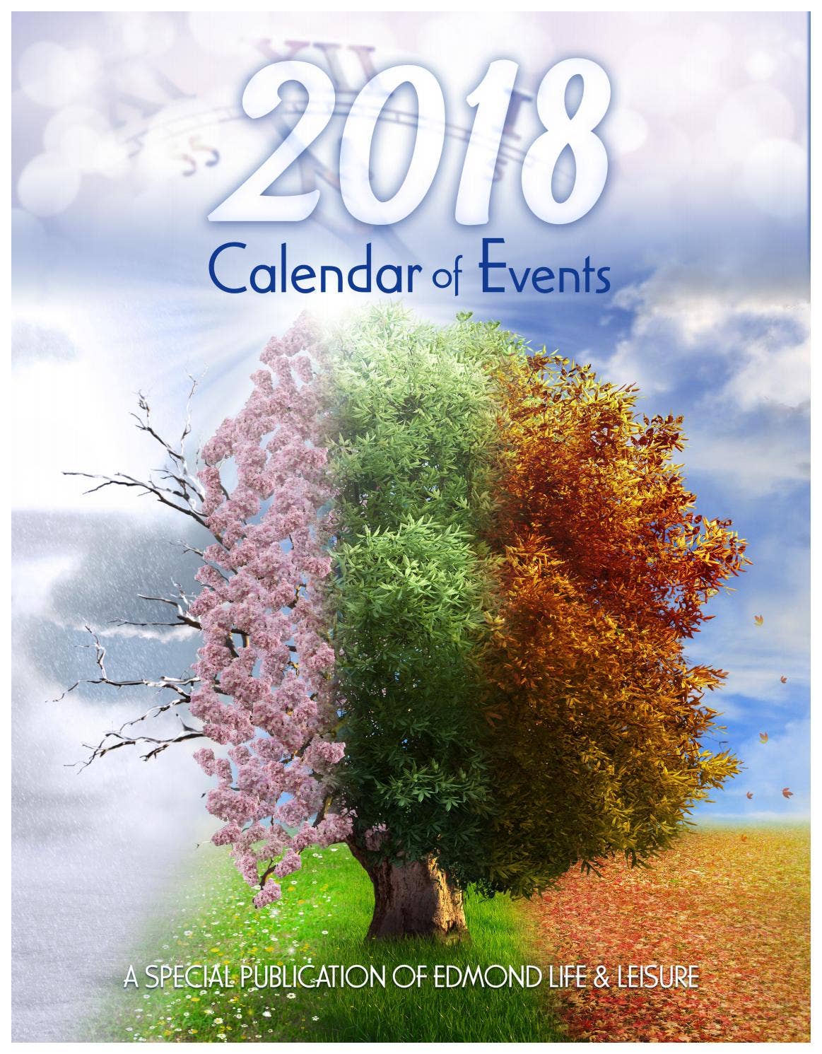 2018 Calendar of Events by Edmond Life and Leisure - Issuu