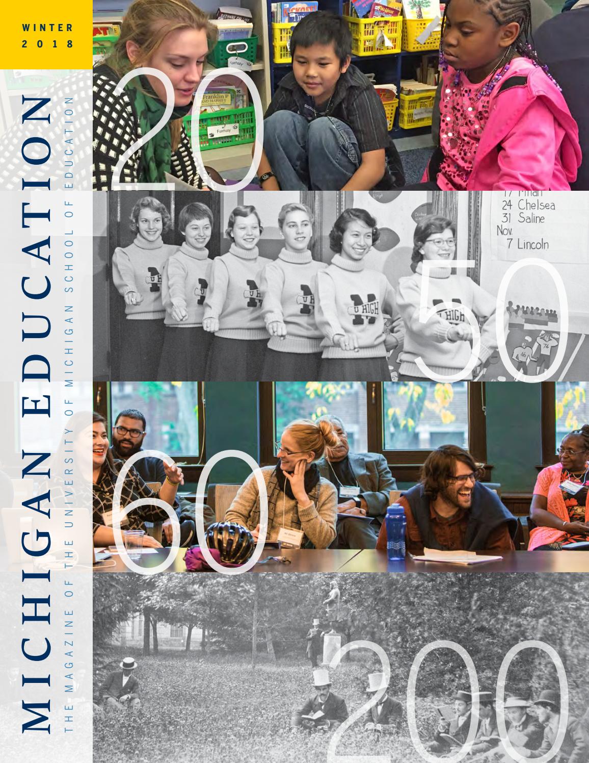 Michigan Education Magazine Winter 2018 by University of Michigan ...