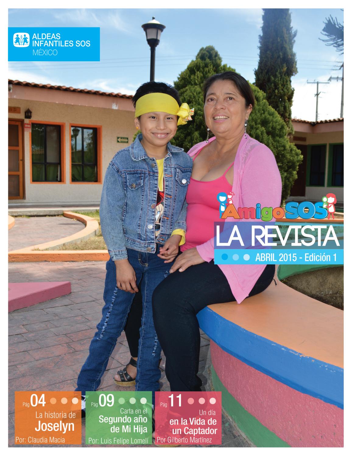 Revista SOS Abril 2015 - Quinta by Aldeas Infantiles SOS - Issuu