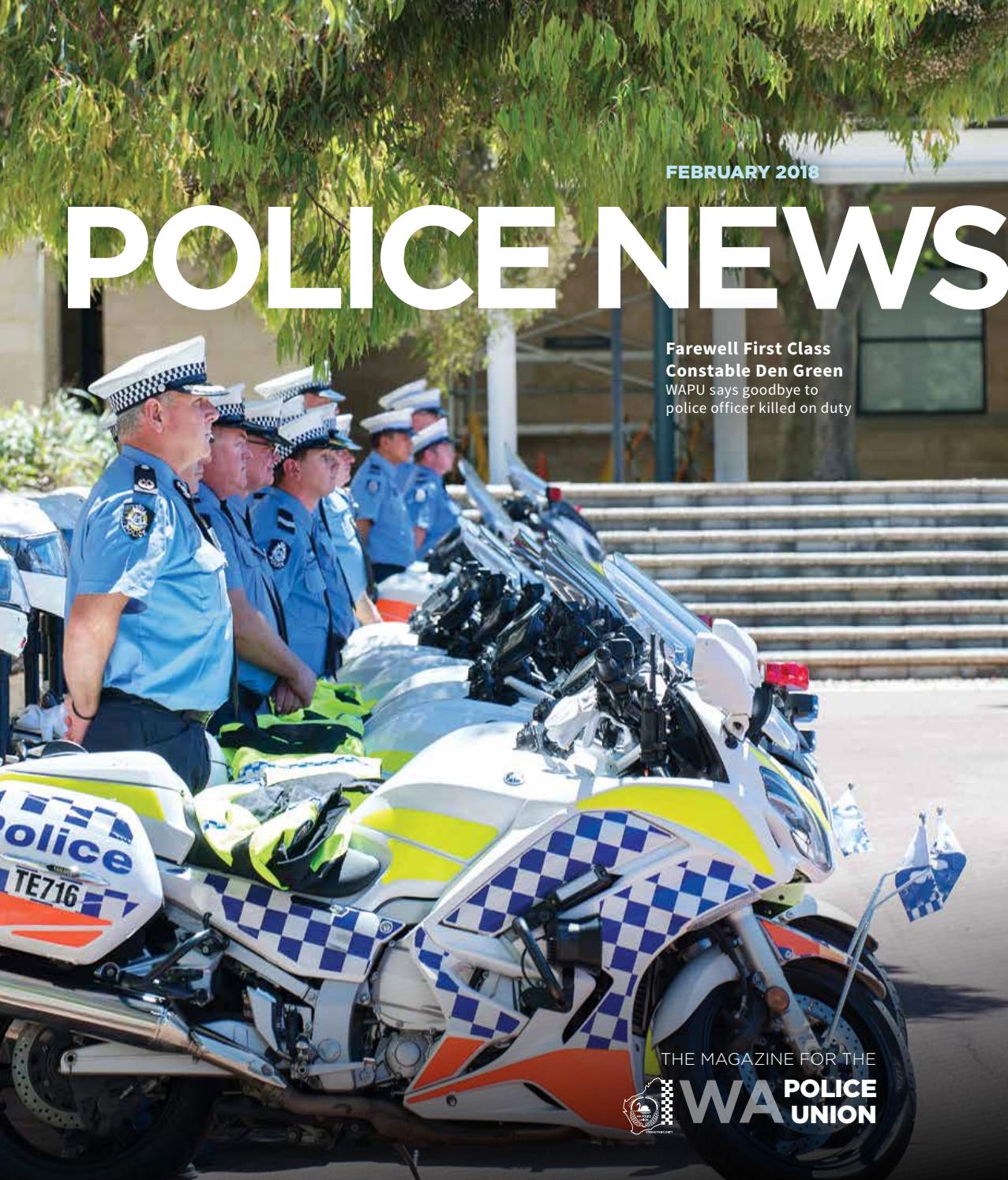 WAPU Police News February 2018 by WA Police Union - Issuu