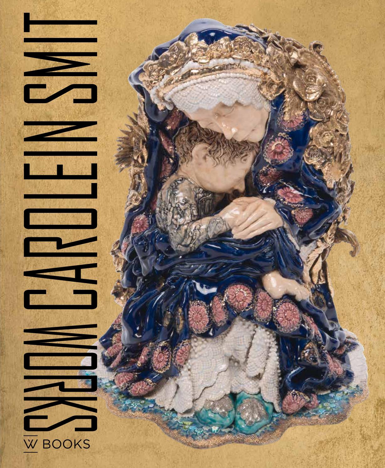 Carolein Smit WORKS by WBOOKS - Issuu