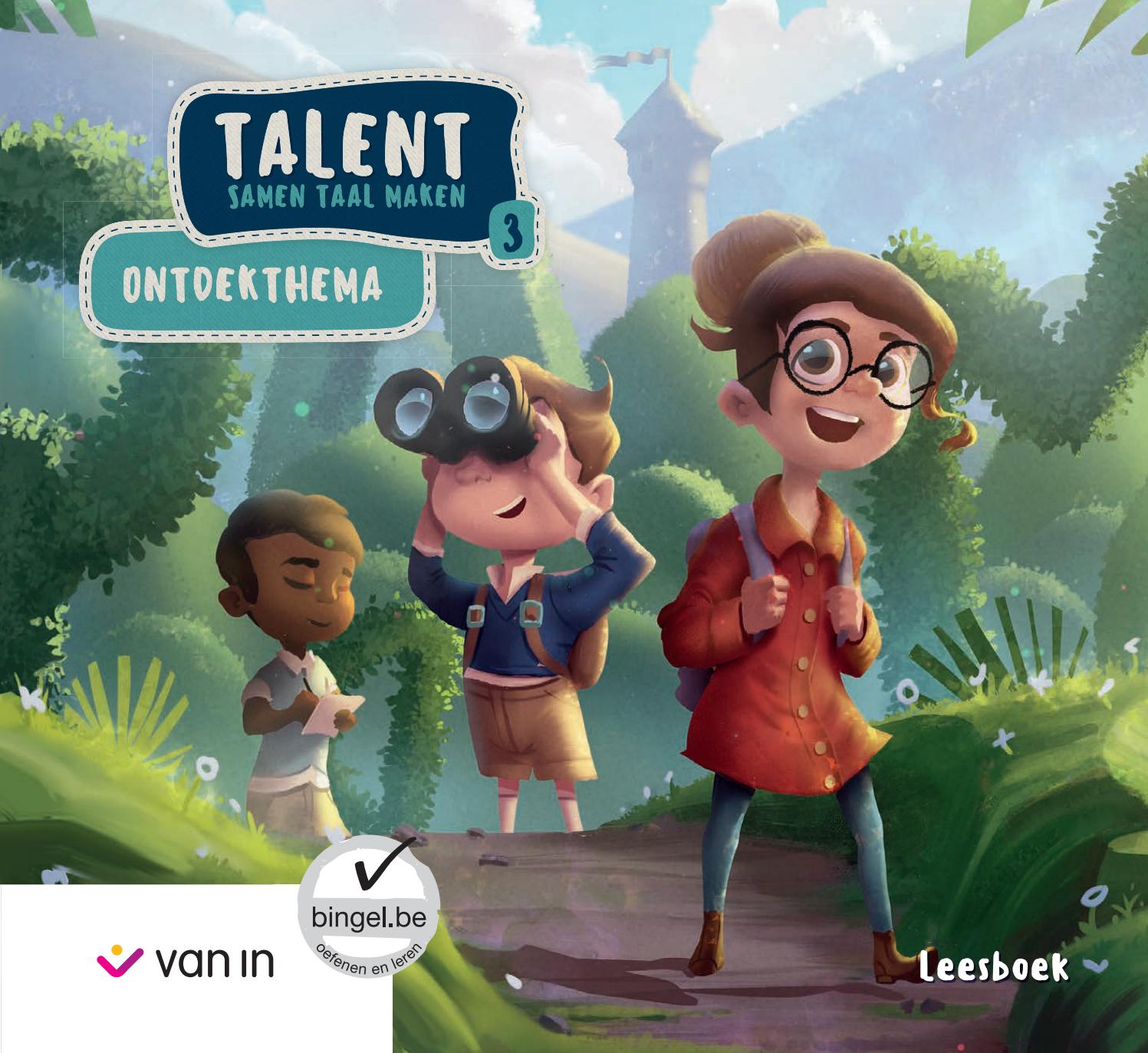 TALENT 3 - Leesboek - Thema 3 by VAN IN - Issuu