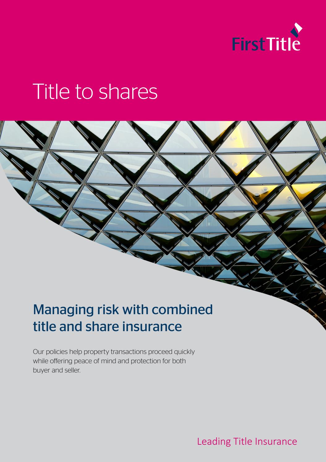 First Title Insurance - Title to shares brochure by First Title ...