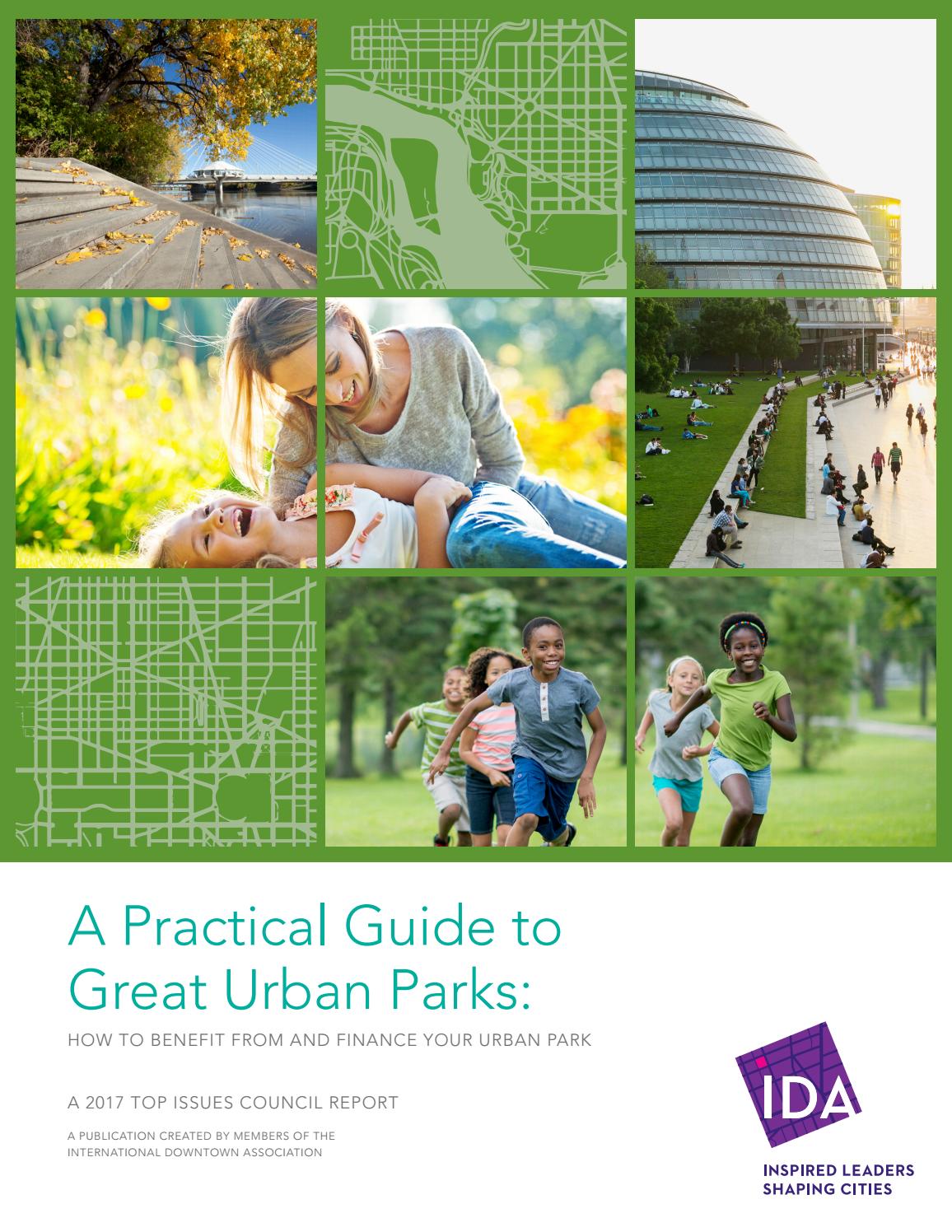 A Practical Guide to Great Urban Parks: How To Benefit From and Finance ...