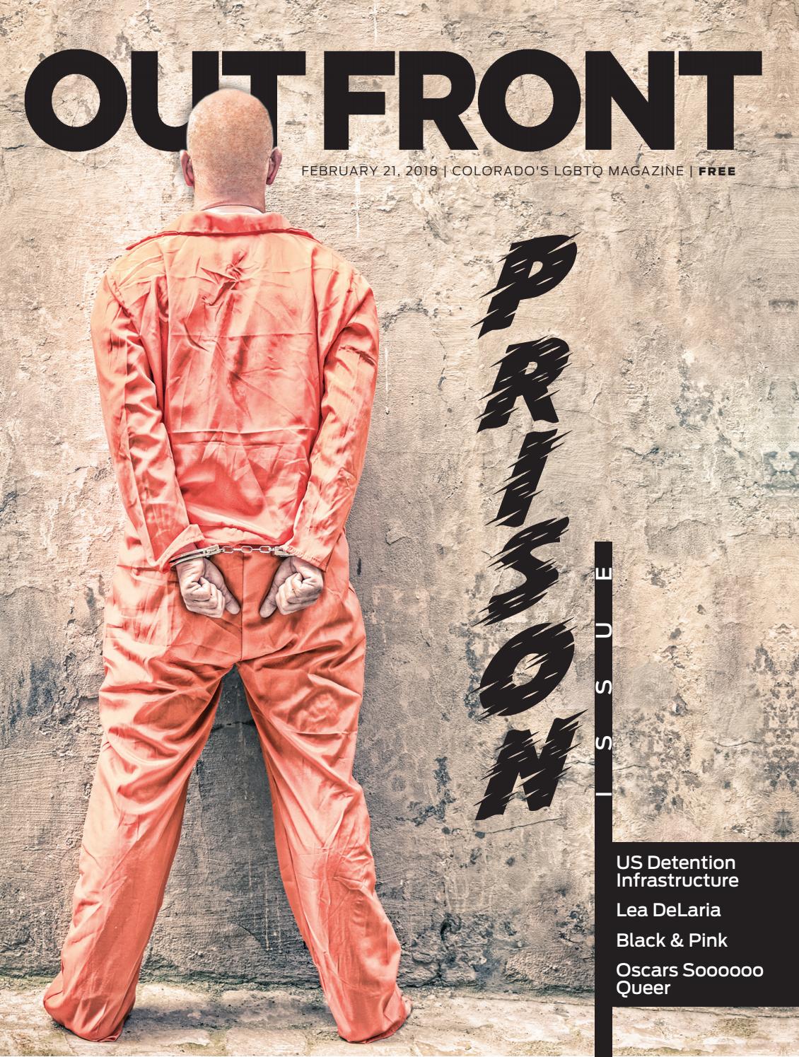 February 21, 2018 :: Prison Issue by OUT FRONT Magazine - Issuu