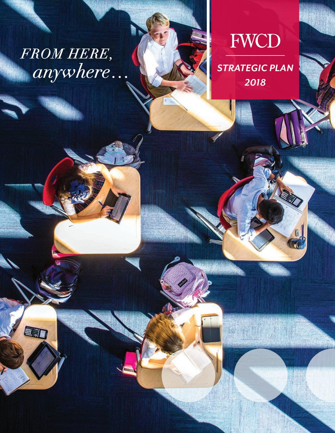 FWCD Strategic Plan 2018 by Fort Worth Country Day - Issuu