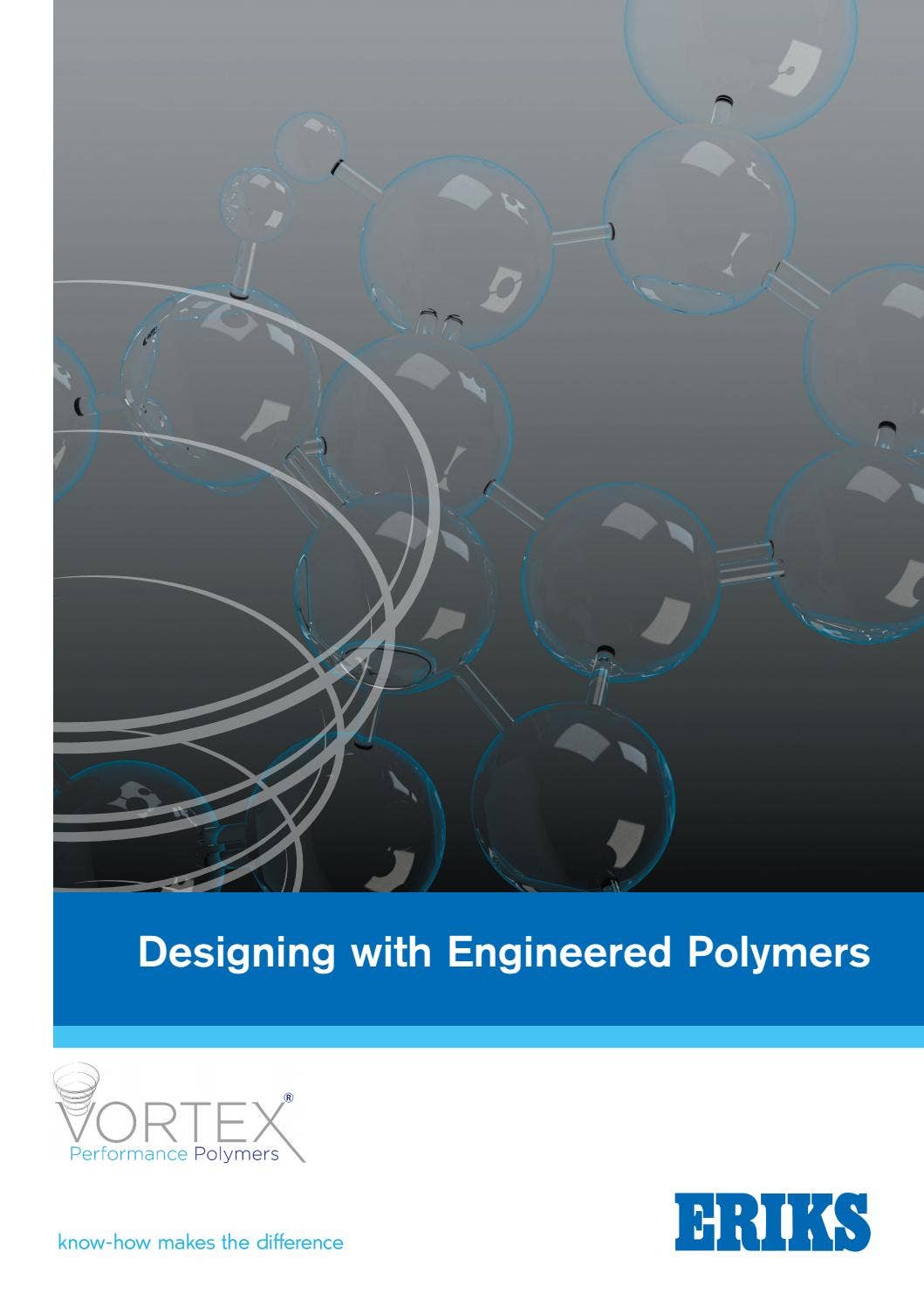Vortex Performance Polymers by ERIKS UK & Ireland - Issuu