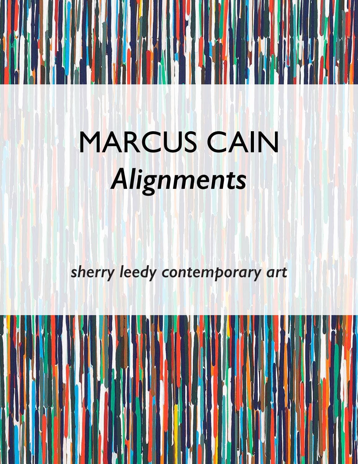 Marcus Cain 2018 by Sherry Leedy Contemporary Art - Issuu