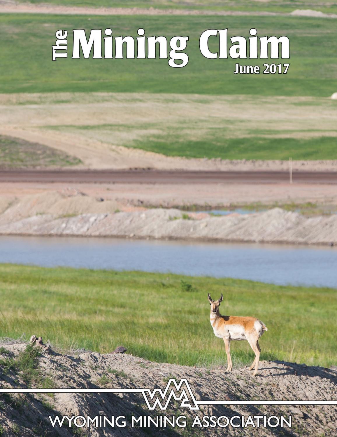 The Mining Claim June 2017 | Wyoming Mining Association by Moxie ...