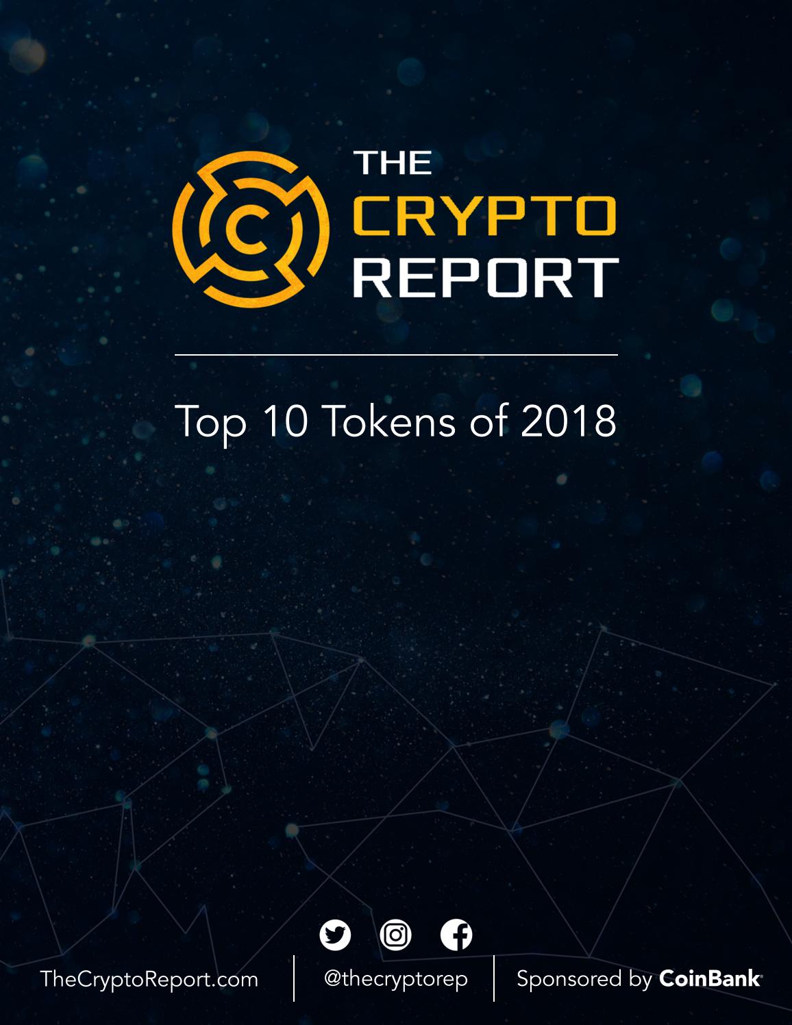 The Crypto Report: Top 10 Tokens of 2018 by JIG Media - Issuu