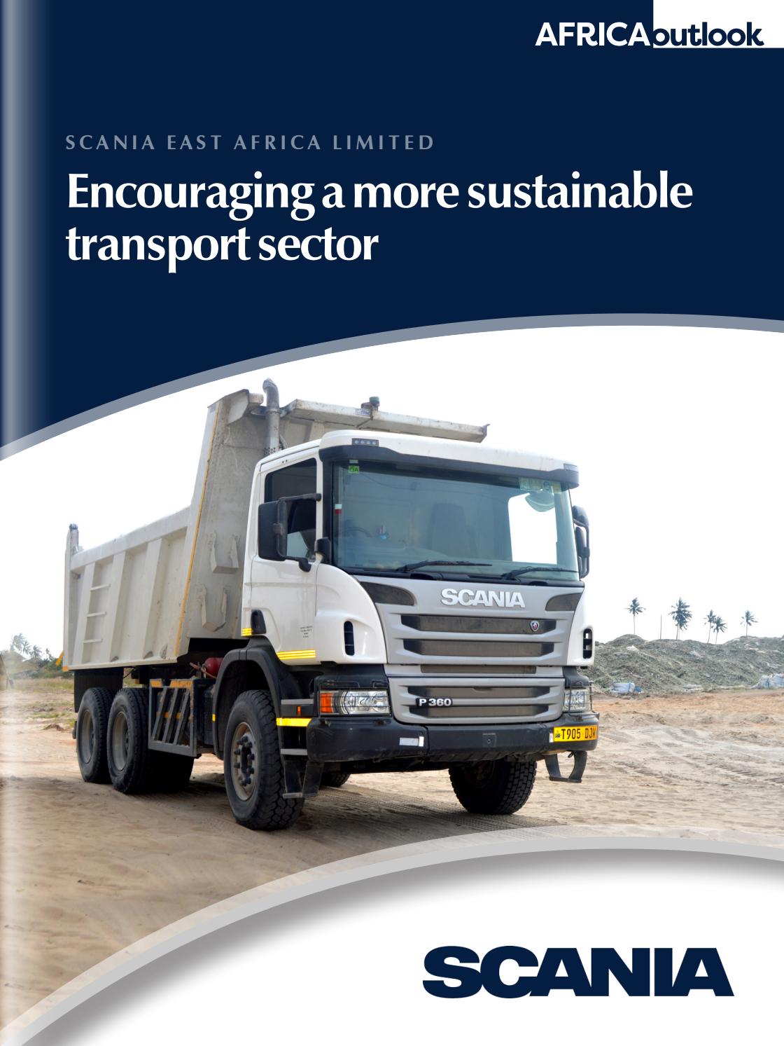 SCANIA EAST AFRICA by Outlook Publishing - Issuu