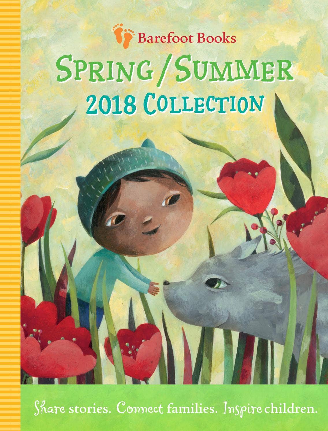Spring / Summer 2018 Barefoot Books Catalog by Barefoot Books - Issuu