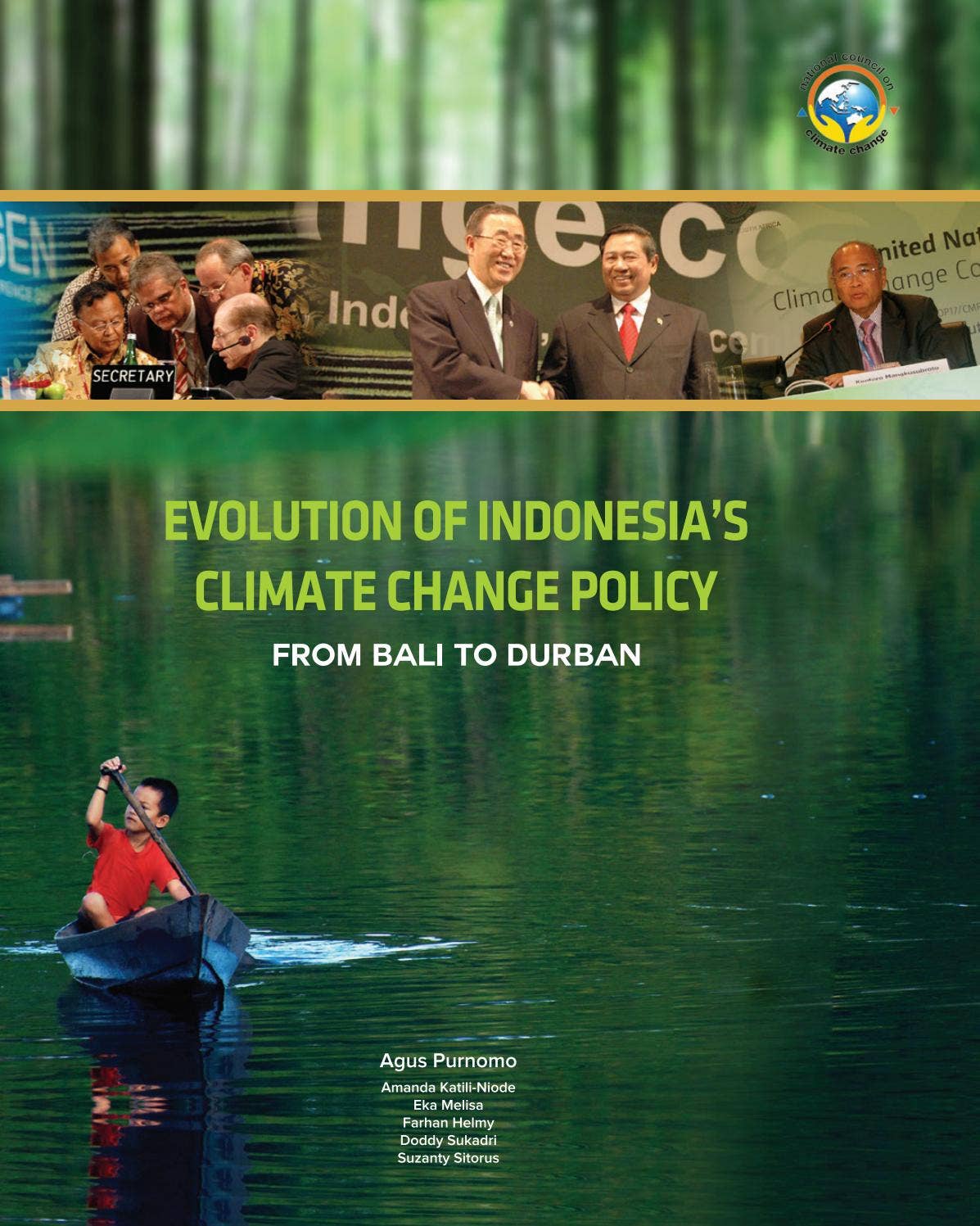 Evolution of indonesias Climate Change Policy by Agung Phosil - Issuu