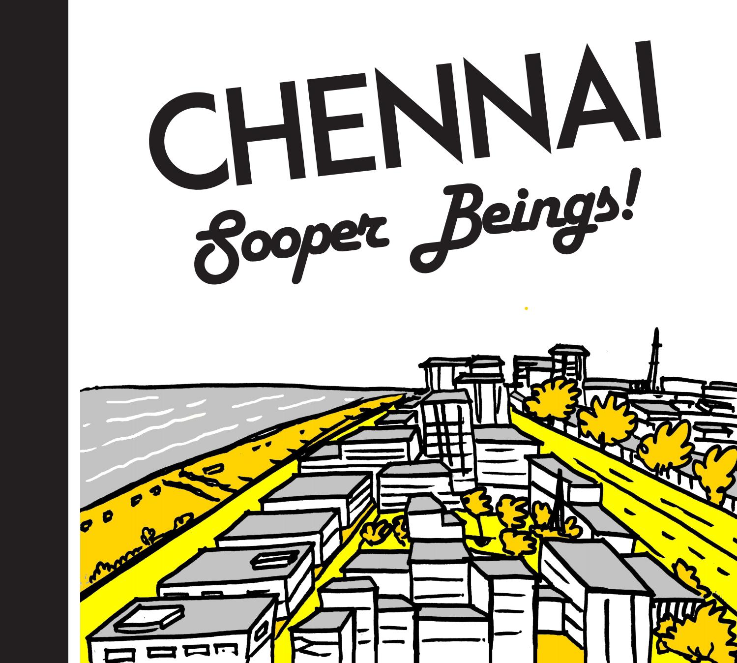 Chennai Sooper Beings! by Divya Chand - Issuu