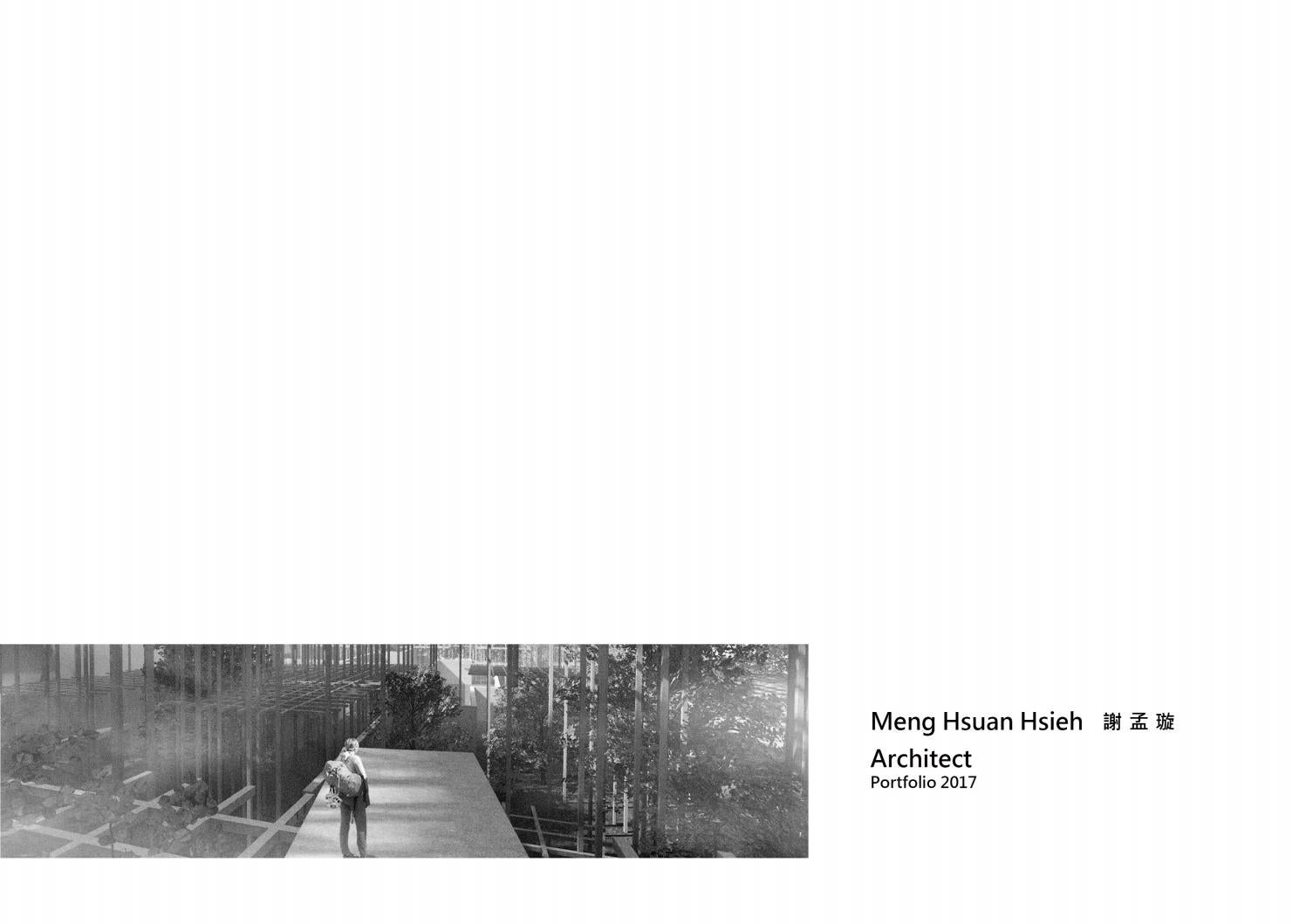 Meng Hsuan Hsieh Architect Portfolio 2017 by Meng Hsuan Hsieh - Issuu