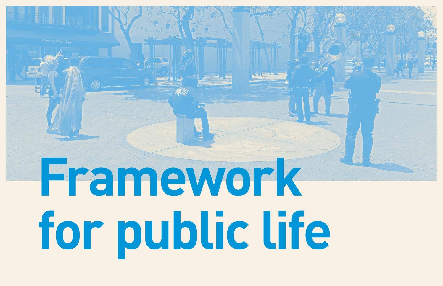 San Francisco Civic Center Public Life Framework by Gehl - Making ...