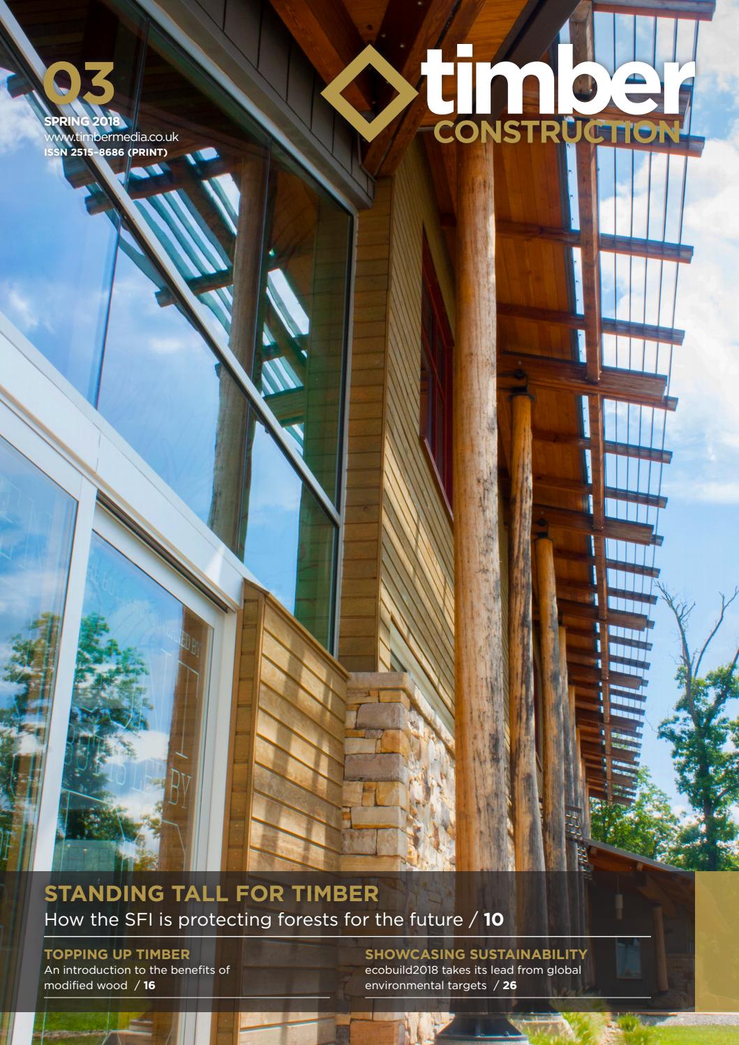 Timber Construction Magazine Issue 3 Spring 2018 by Timber Media ...