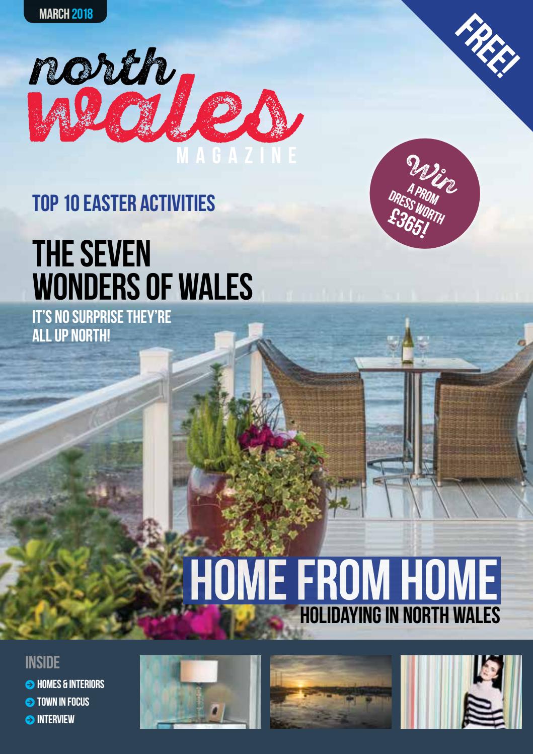 North Wales Magazine – March 2018 by North Wales Magazine - Issuu