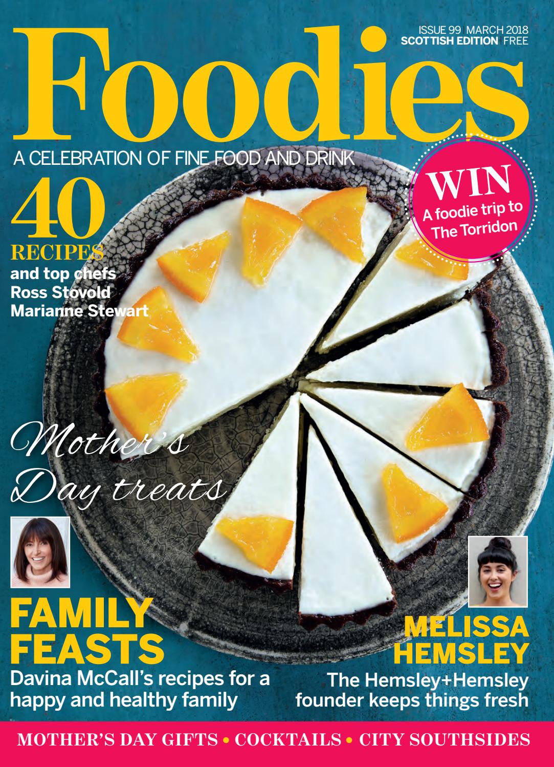 Foodies Magazine March 2018 by Media Company Publications Ltd - Issuu