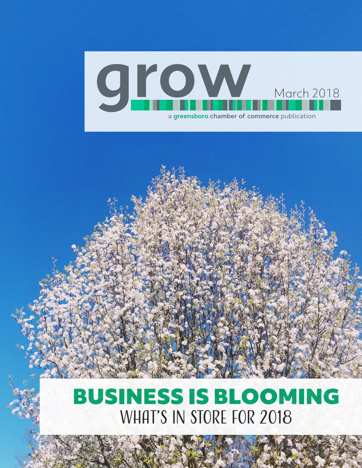 grow magazine - March 2018 by Greensboro Chamber of Commerce - Issuu