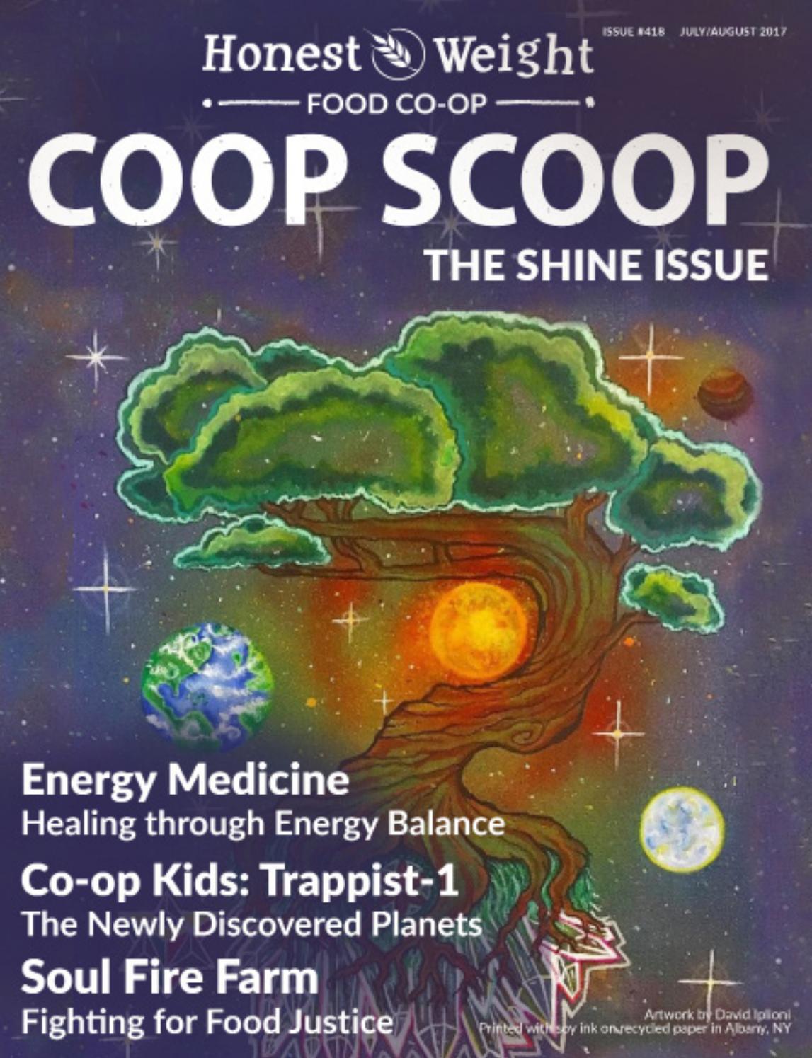 Coop Scoop July/August 2017 by Honest Weight Food Co-op - Issuu