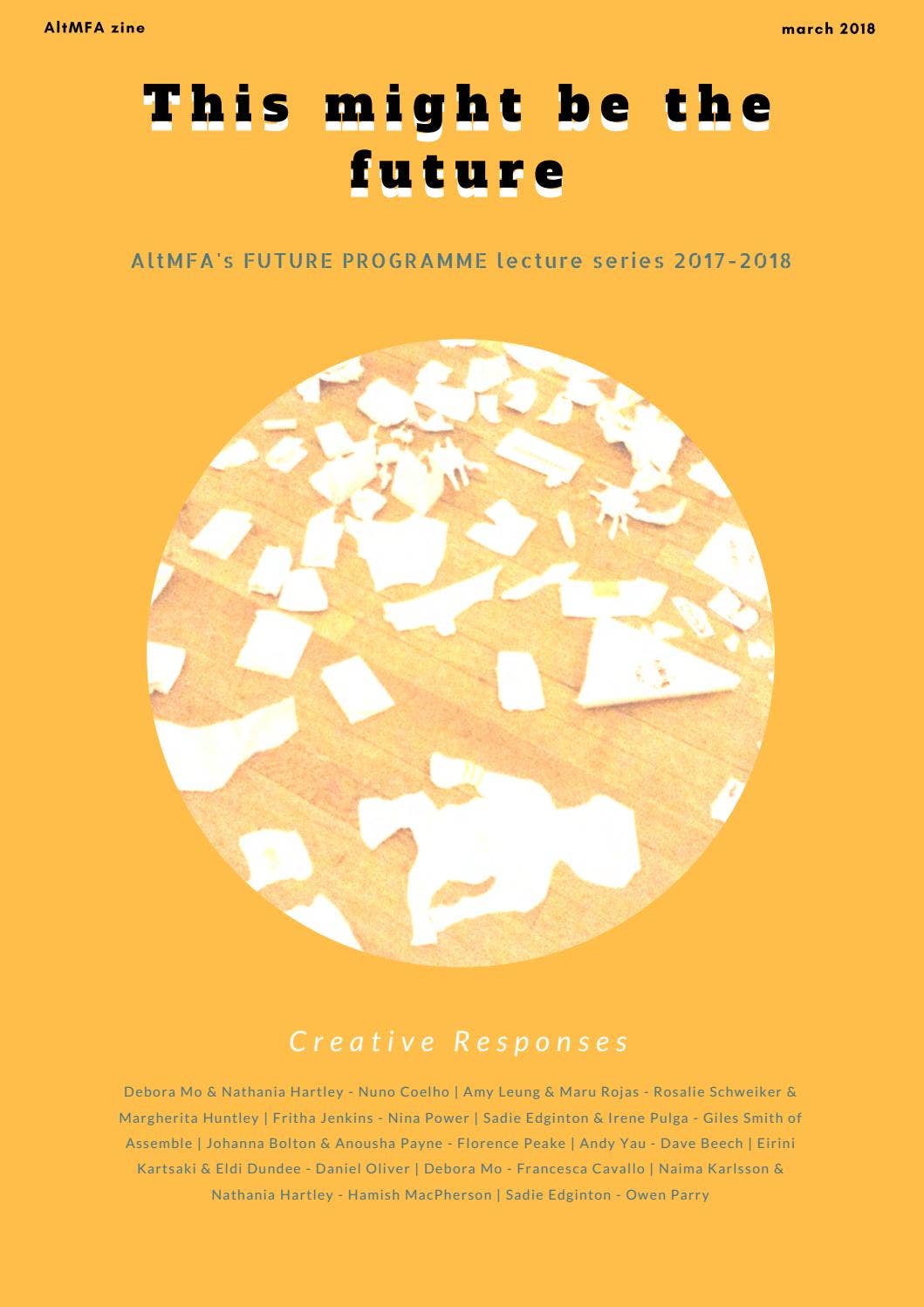 AltMFA Zine - This Might Be the FUTURE (full) by Eldi Dundee - Issuu