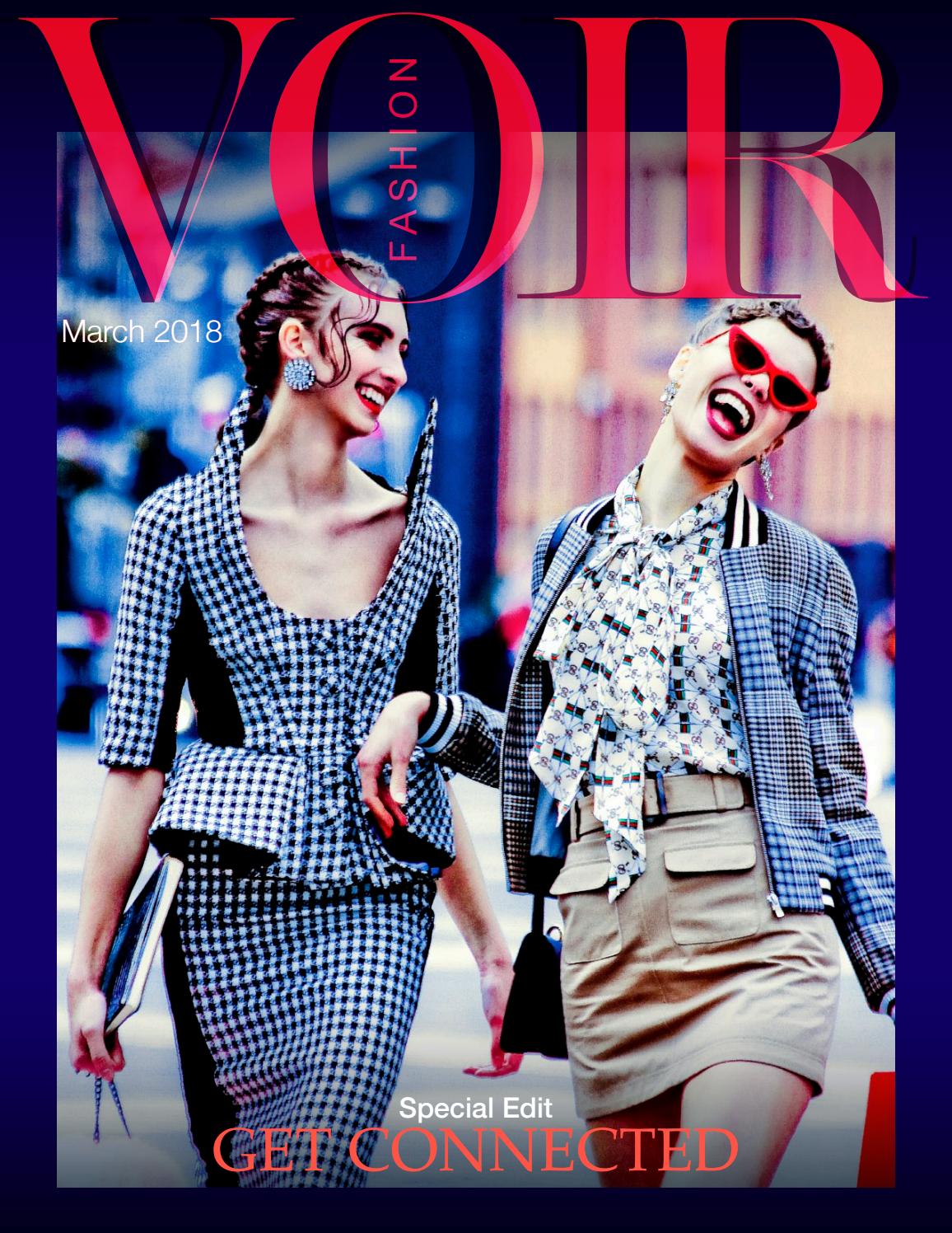 Voir Fashion: Get Connected - Special Edit by Voir Fashion Magazine - Issuu