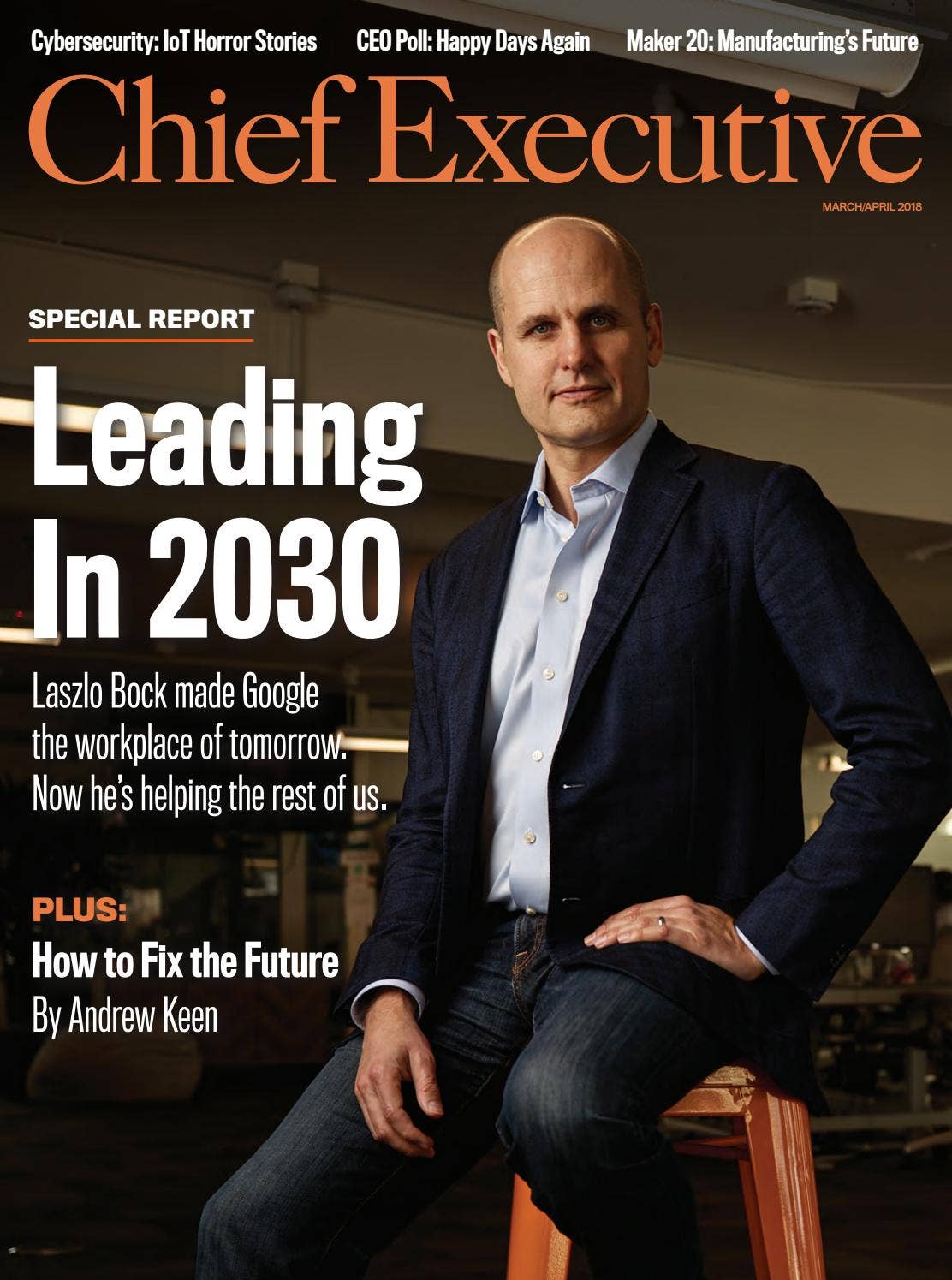 Chief Executive Magazine March/April 2018 by Chief Executive Group - Issuu