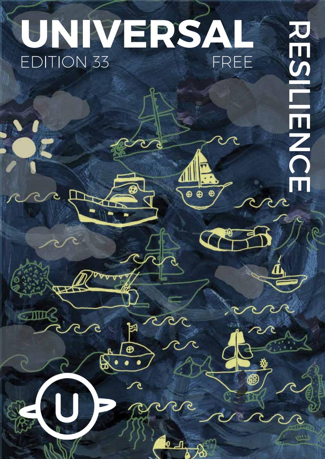 Universal Edition 33: Resilience by Universal Magazine - Issuu