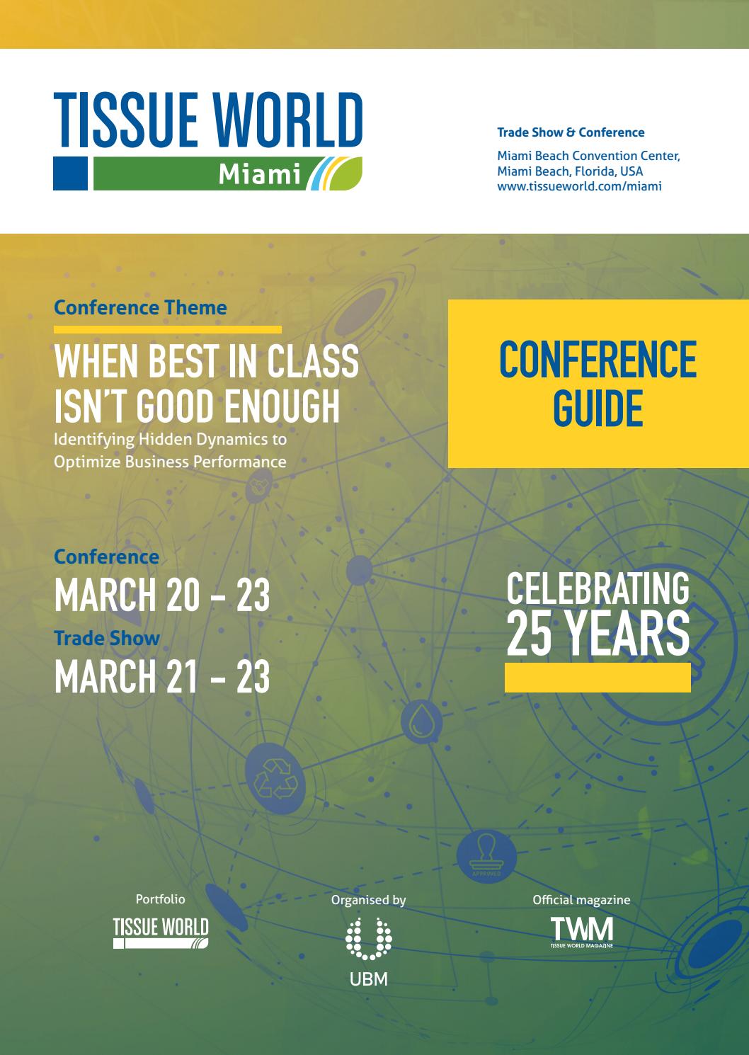 Tissue World Miami 2018 Conference G uide by Tissue World Magazine - Issuu