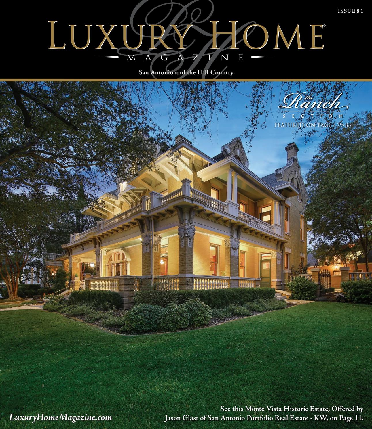 Luxury Home Magazine San Antonio Issue 8.1 by Luxury Home Magazine - Issuu