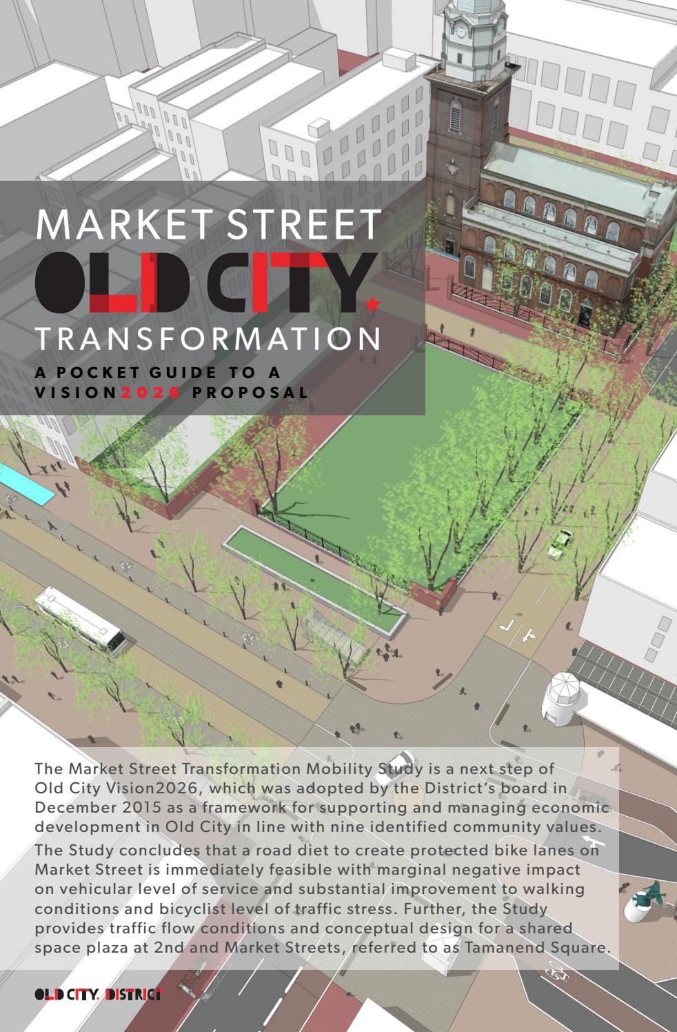 Market Street Transformation Study Pocket Guide by Old City District ...