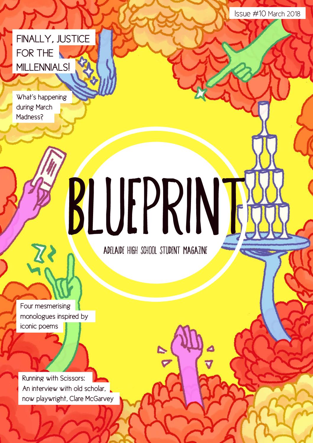 Blueprint Student Magazine Issue 10 by Adelaide High School - Issuu