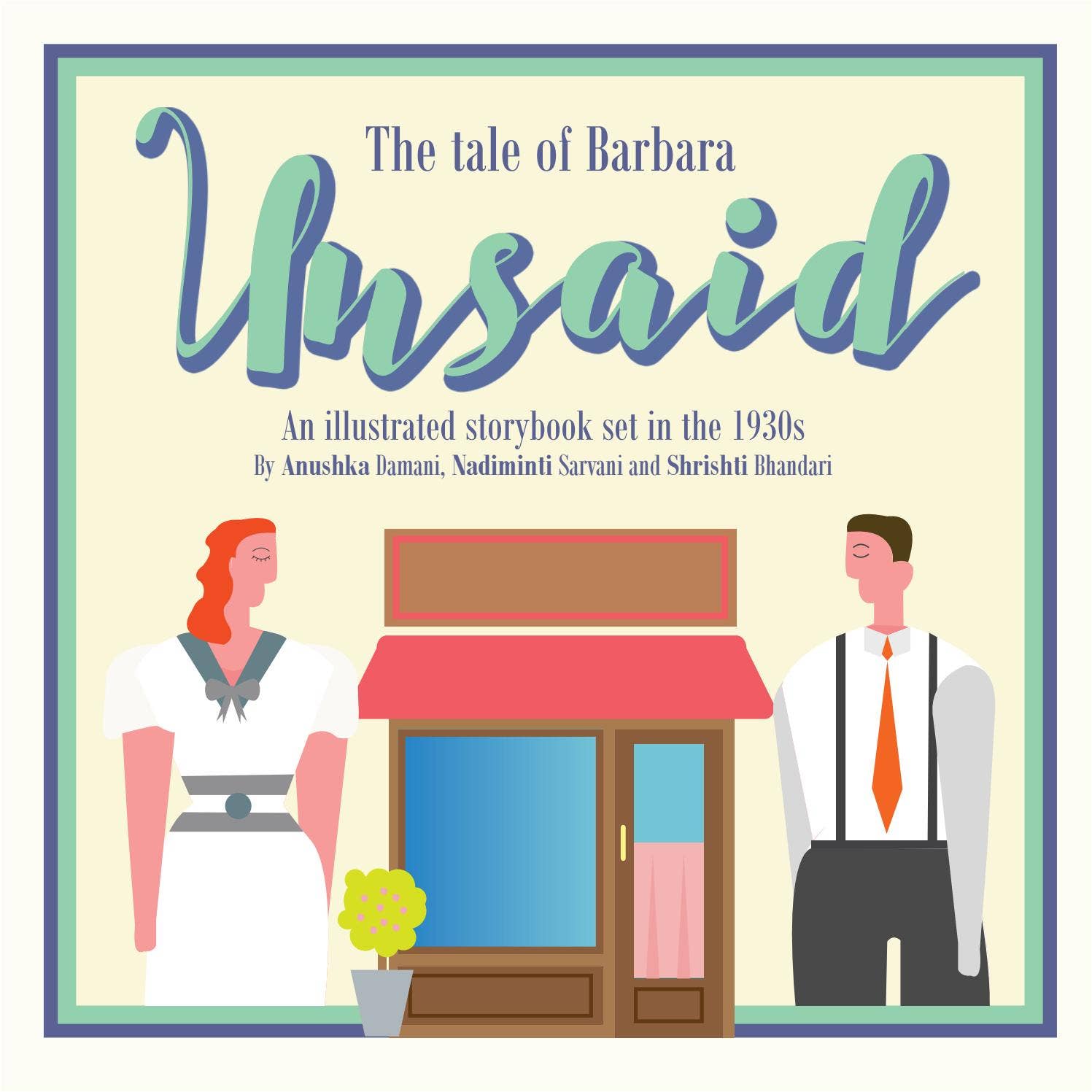 Unsaid- An illustrated story book set in the 1930's by Shrishti ...