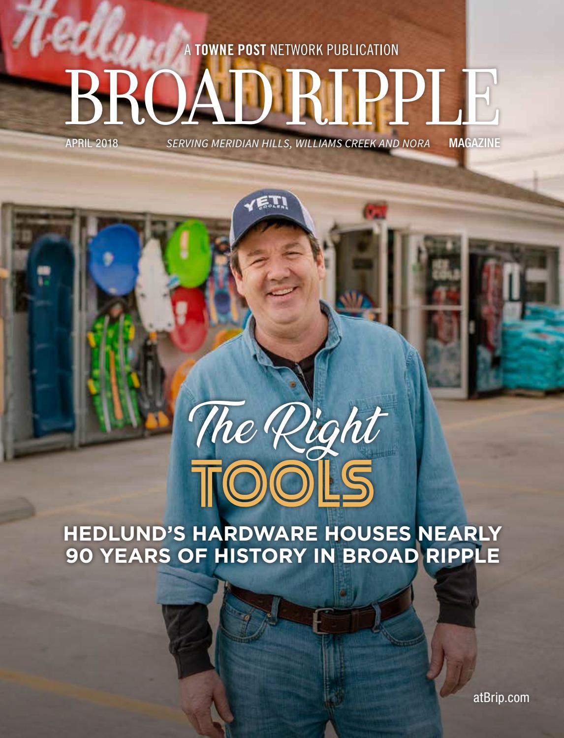 Broad Ripple Magazine April 2018 by Towne Post Network, Inc. - Issuu