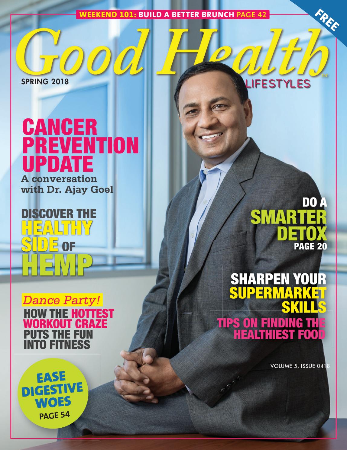 Good Health Lifestyles - April 2018 by Good Health Lifestyles - Issuu