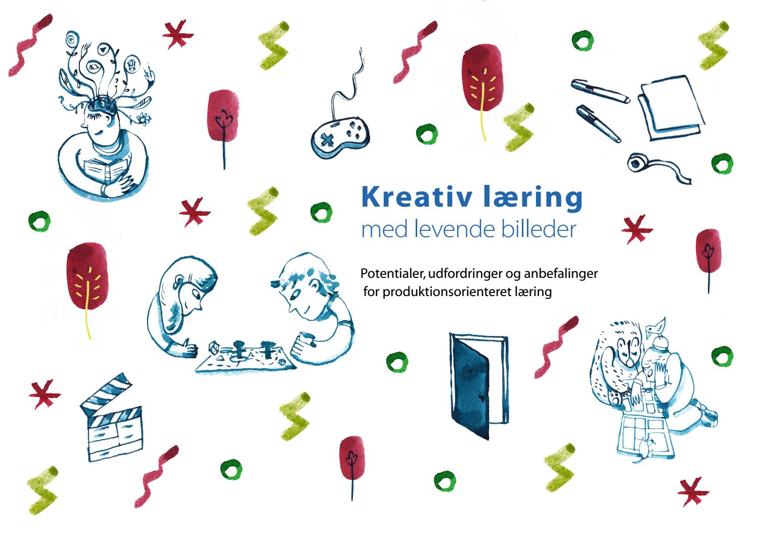 Kreativ læring med levende billeder by The Animation Workshop - Issuu