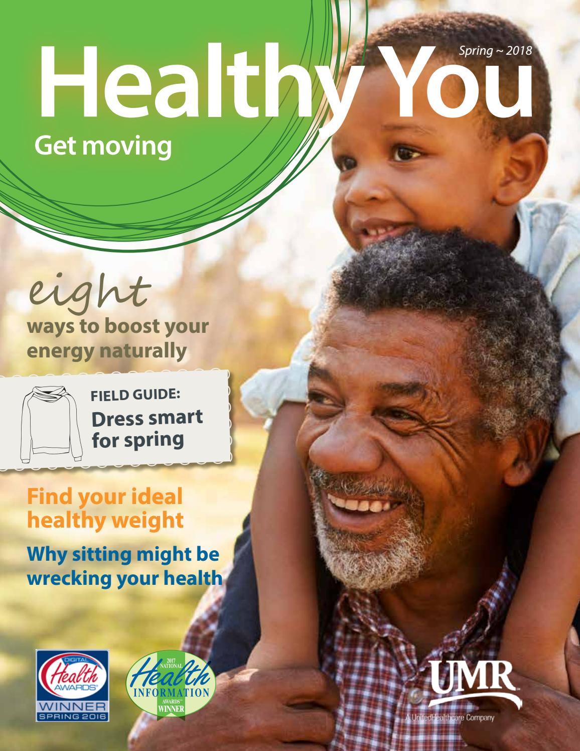 Healthy You from UMR – Spring 2018 by CARE - A UMR Solution - Issuu