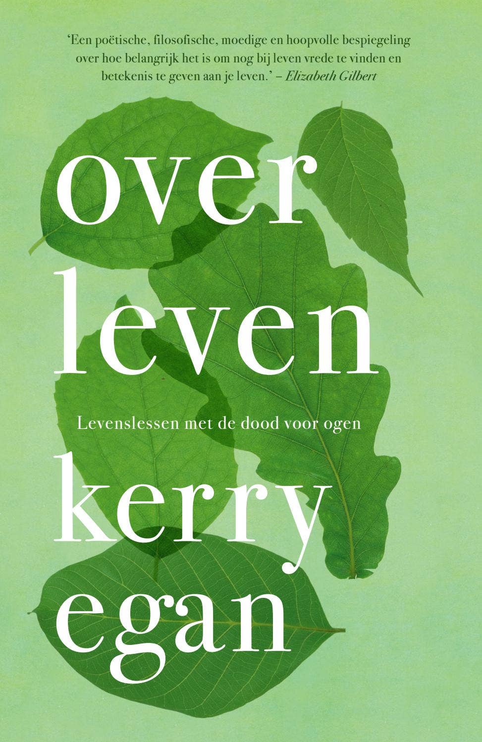 Over leven - Kerry Egan.9789043529259 by Veen Bosch & Keuning ...