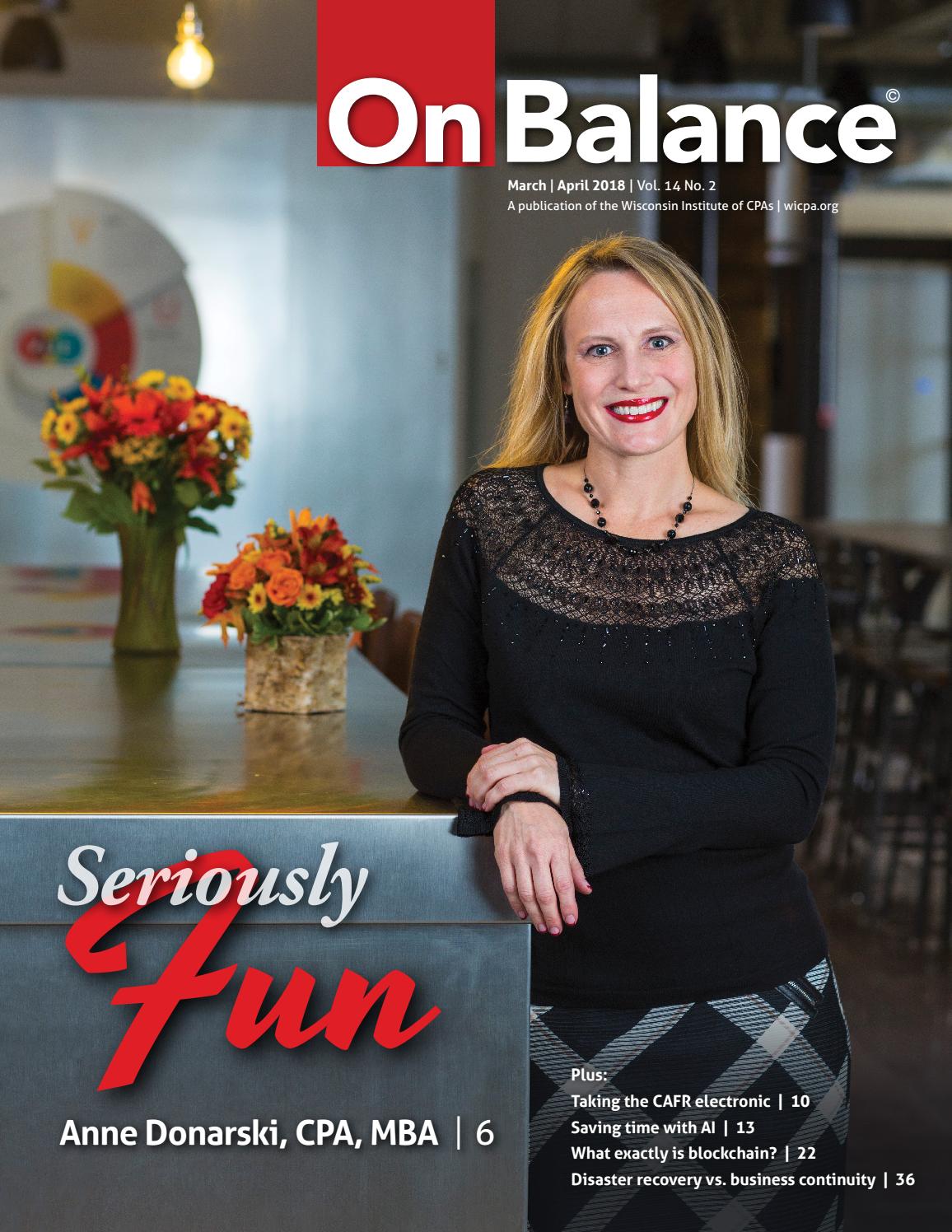 On Balance Magazine - March/April 2018 by WICPA - Issuu