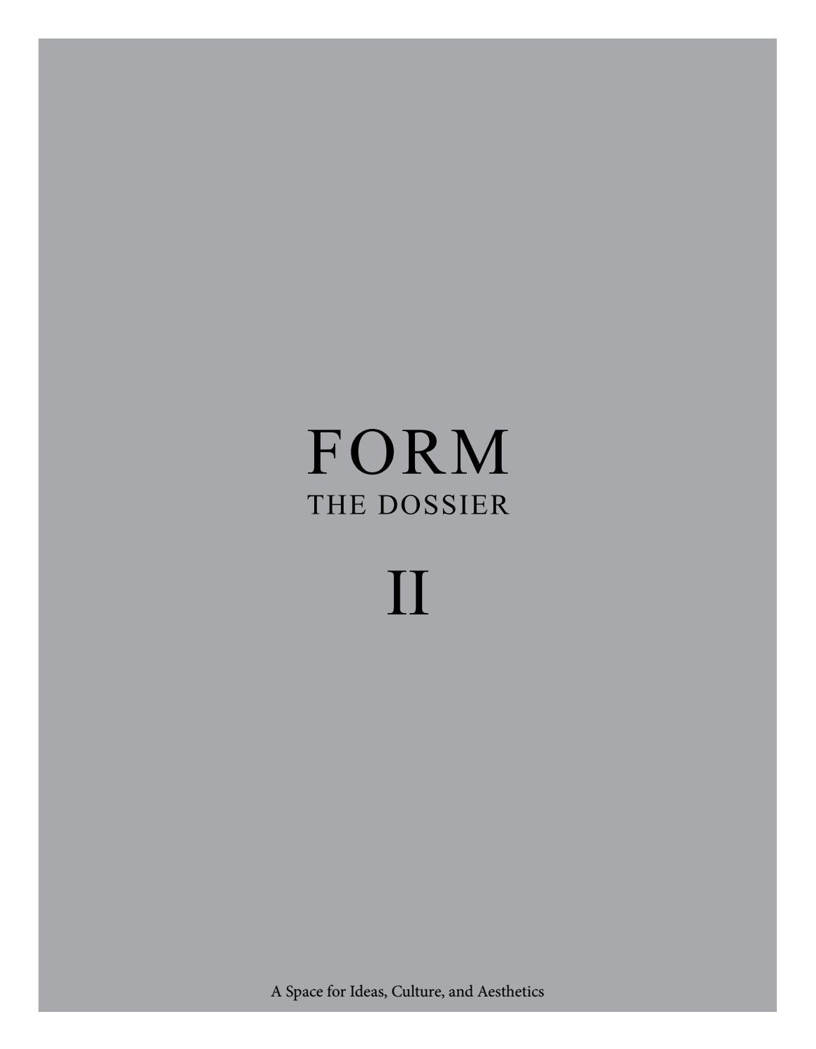 The Dossier II by FORM Magazine - Issuu