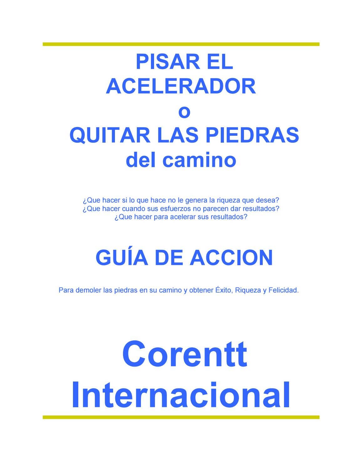 pisar el acelerador o quitar las piedras de su camino by Manuel Tovar ...