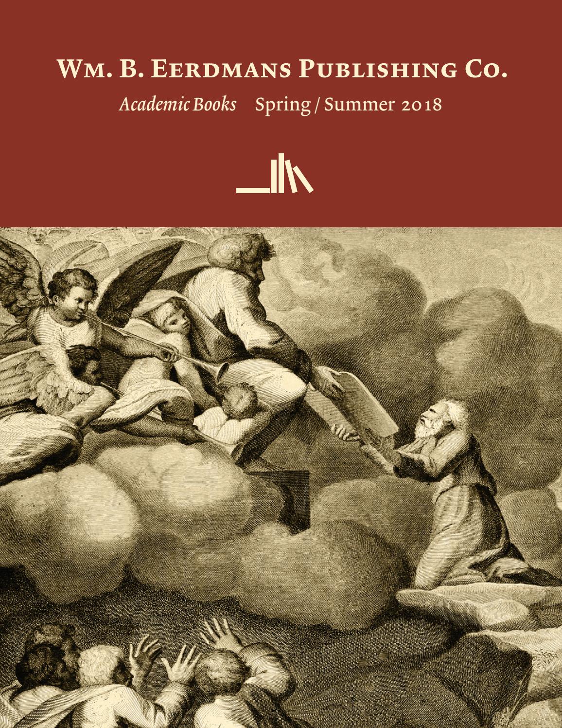Academic Books Spring/Summer 2018 by Wm. B. Eerdmans Publishing Co. - Issuu