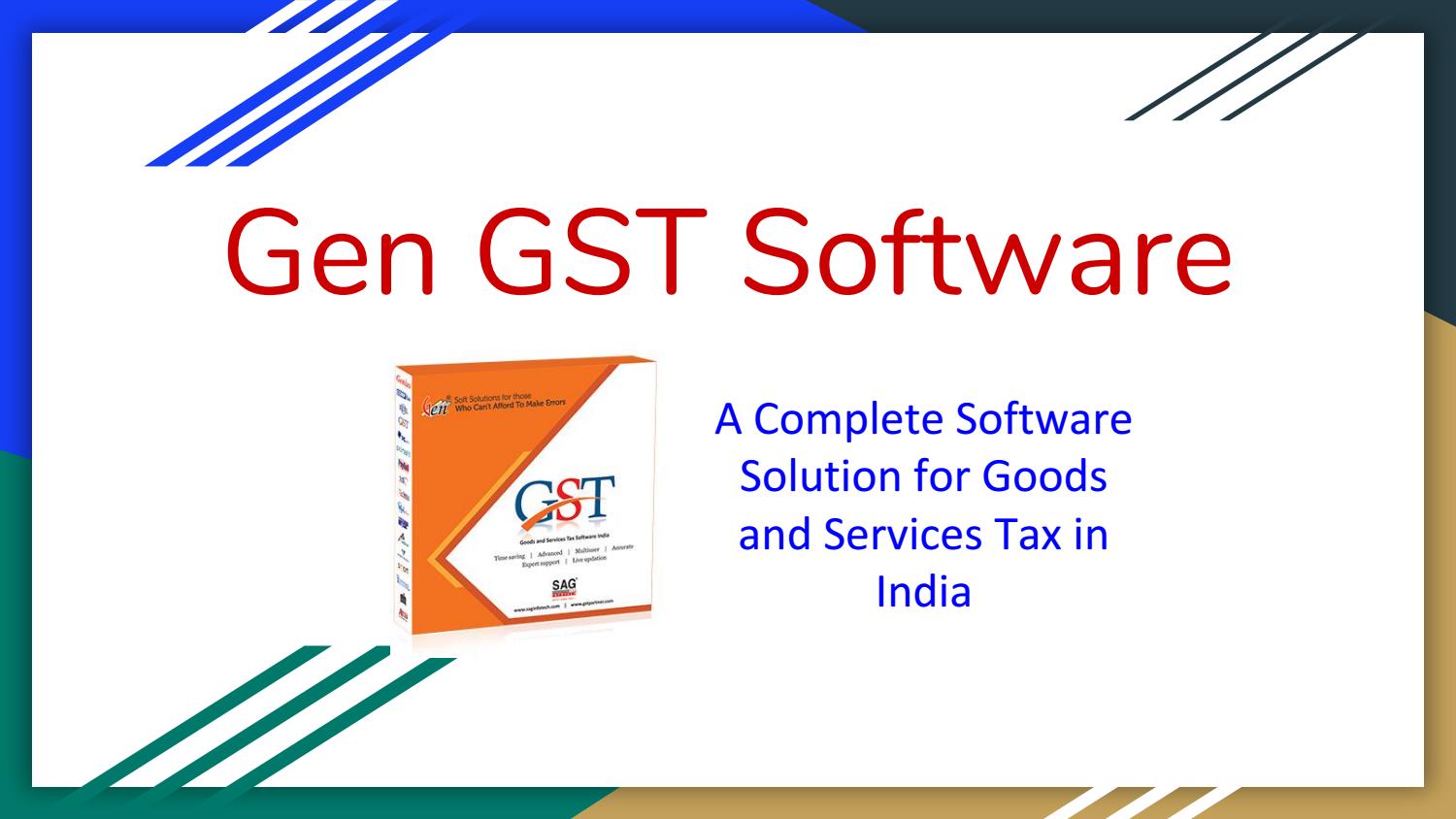 Gen Gst Software Smart Choice Of Tax Professionals By Sag Infotech Issuu