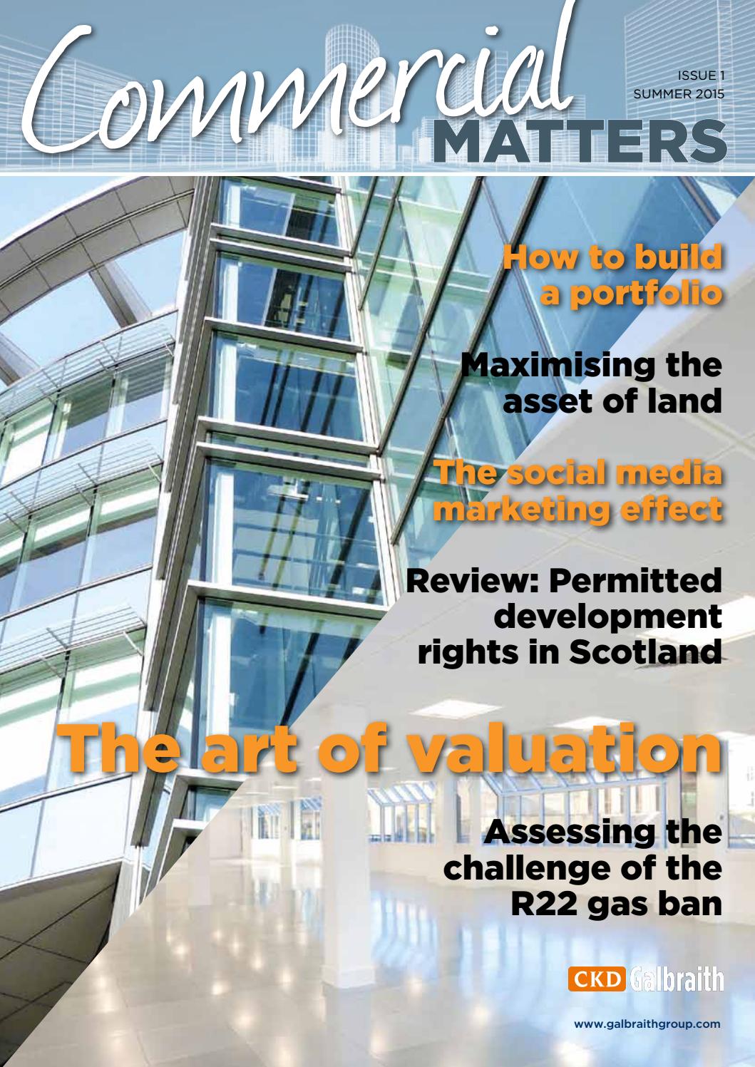 Galbraith Commercial Matters summer 2015 by Galbraith - Issuu