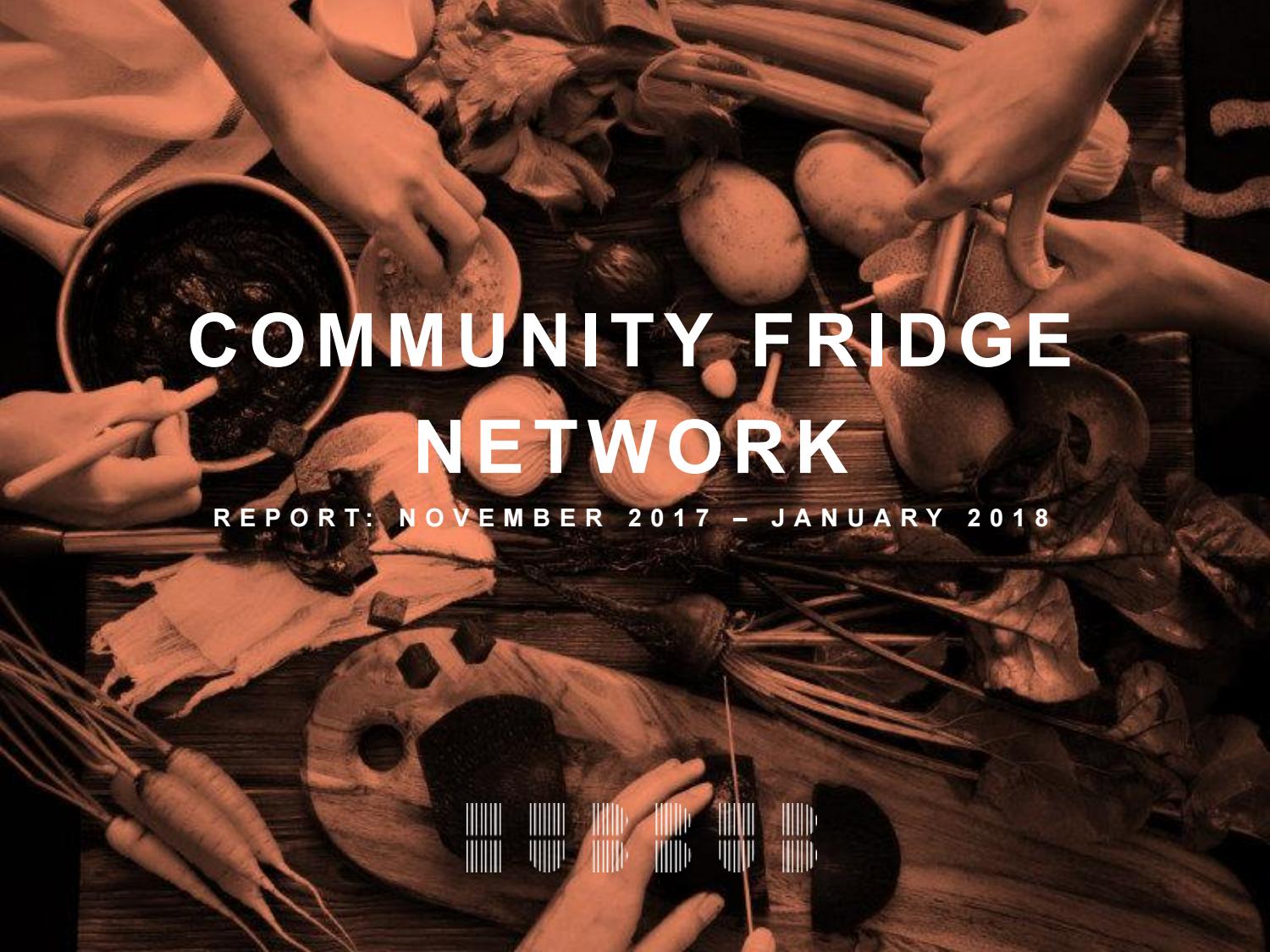 Community Fridge I Issue 1: Nov 2017 - January 2018 impact report I ...