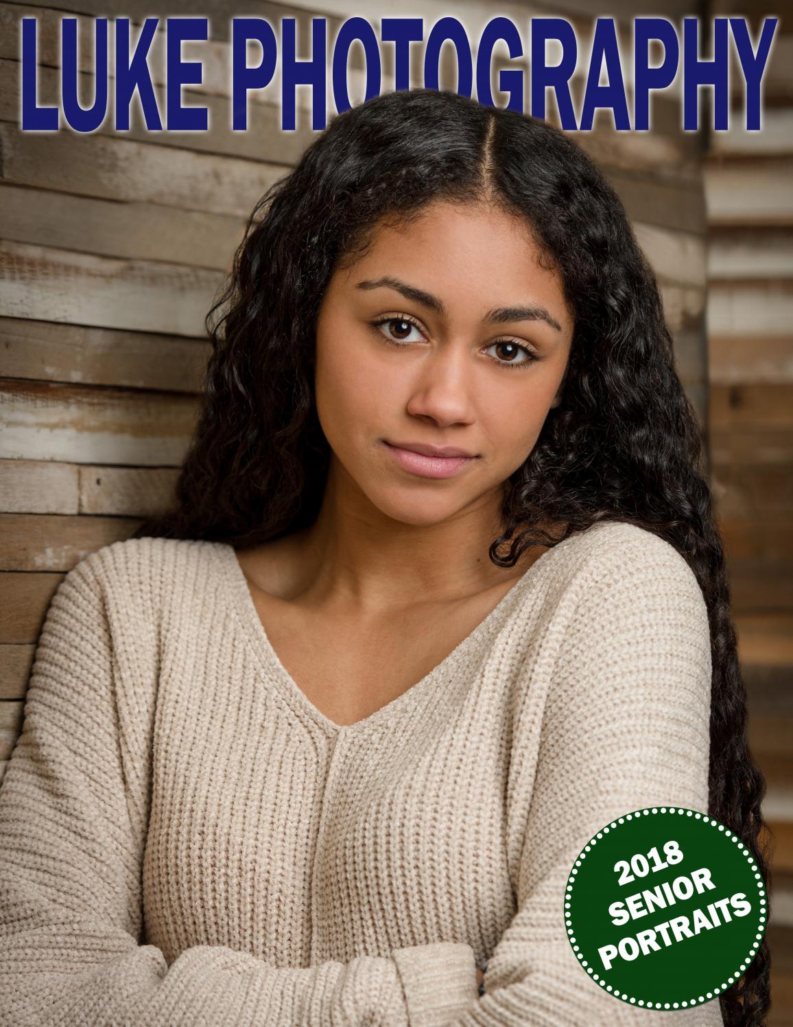 Luke Photography 2018 HS Senior Portraits by Luke Photography - Issuu