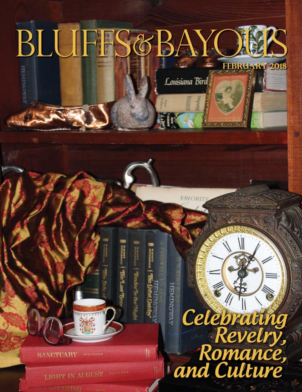 Bluffs & Bayous February 2018 by Bluffs & Bayous Magazine - Issuu