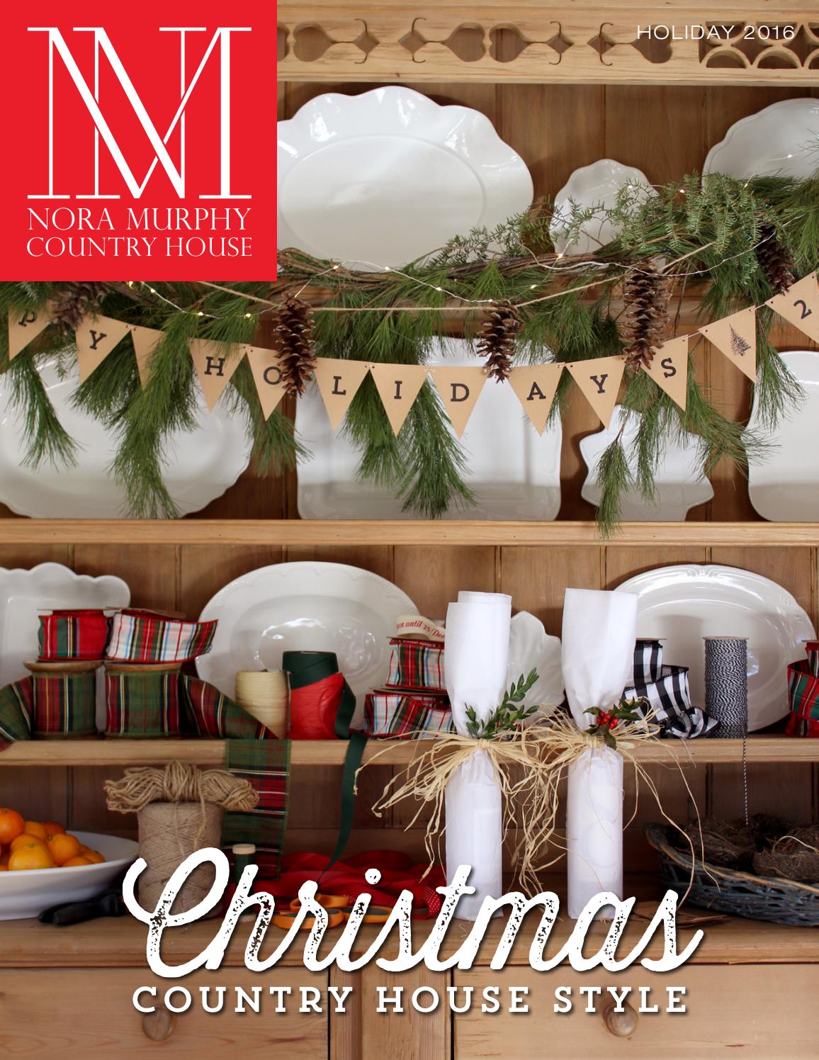 Nora Murphy Country House Holiday 2016 Magazine by Nora Murphy Country ...