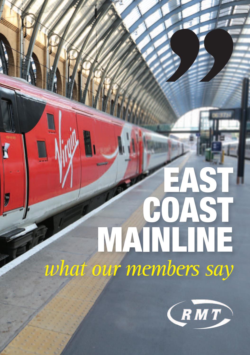 East Coast Mainline: What Our Members Say by RMT Union - Issuu